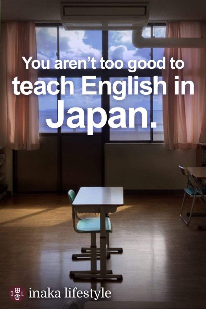 Teaching English in Japan: you aren’t too good for it. Inaka Lifestyle